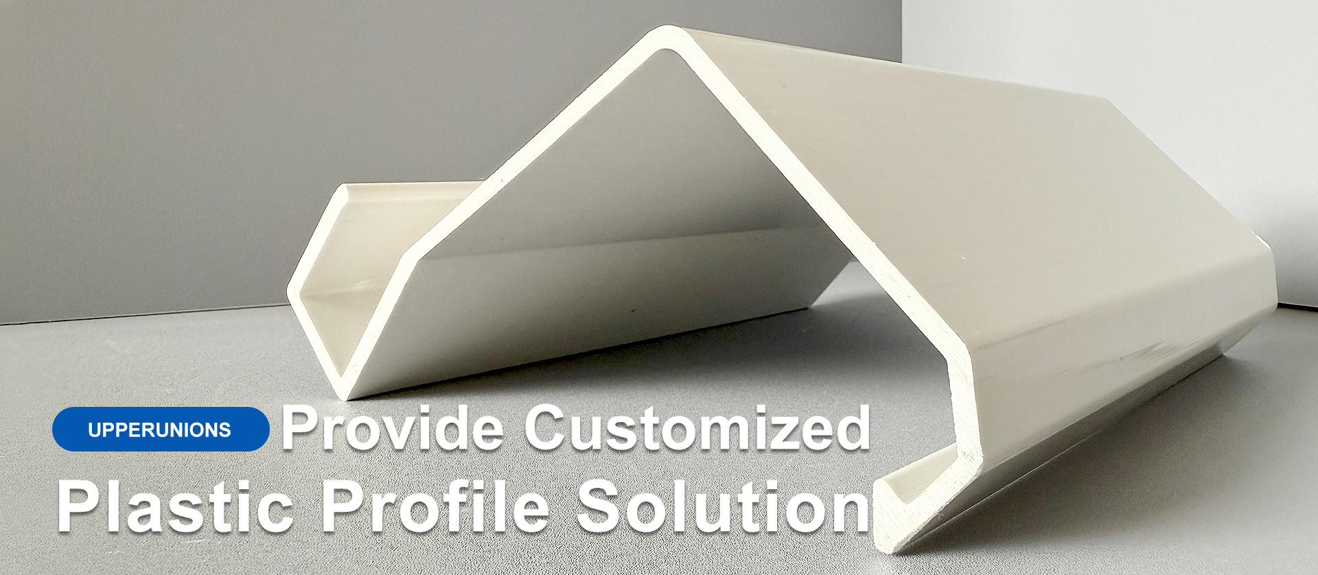 UPVC EXTRUSIONS-Shandong UPPERUNIONS New Material Co., Ltd.